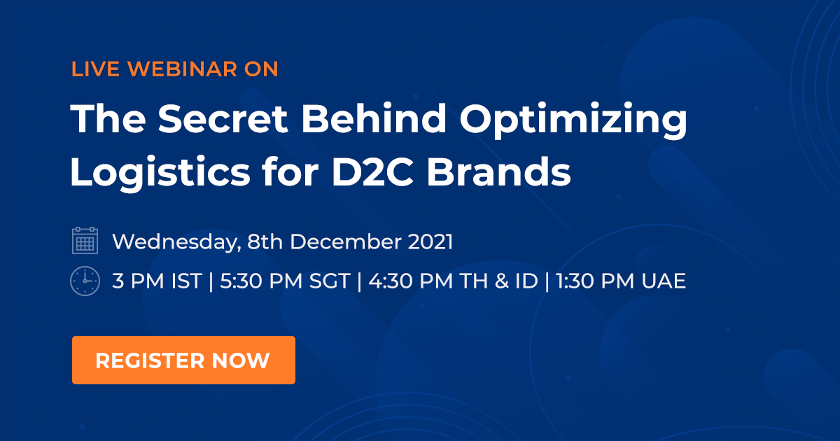 The Secret Behind Optimizing Logistics for D2C Brands